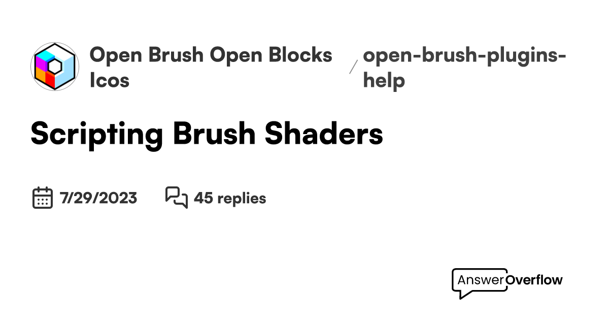 Scripting Brush Shaders - Open Brush, Open Blocks, Icosa Gallery