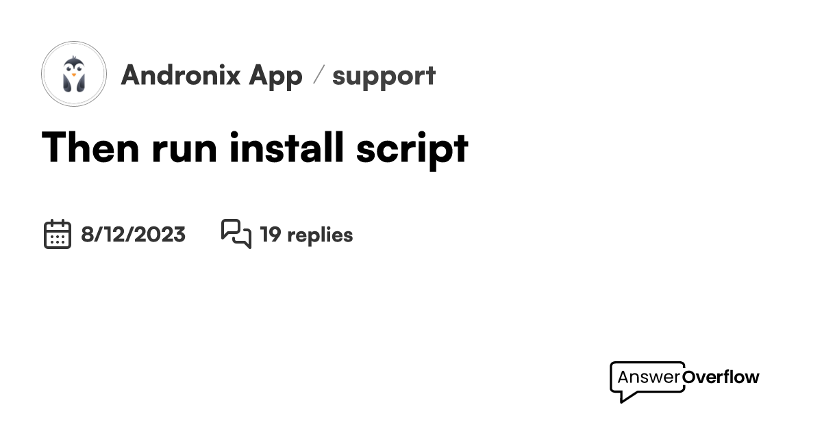 Then run install script - Andronix App