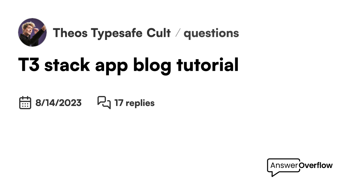 T3 stack app blog tutorial - Theo's Typesafe Cult