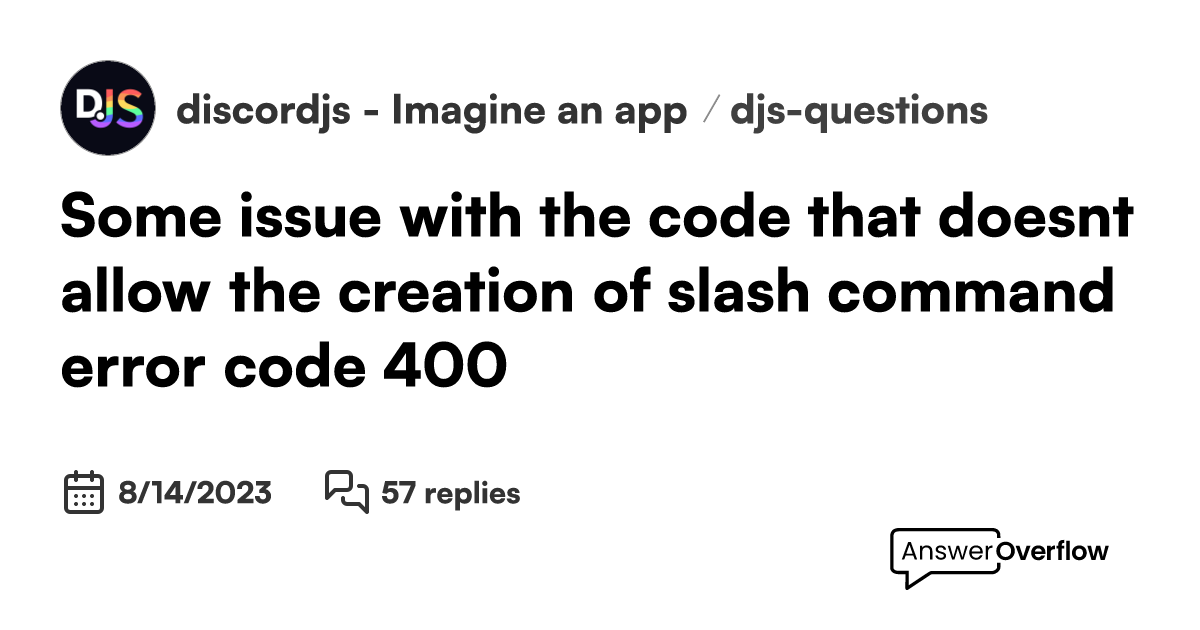 Some issue with the code that doesn't allow the creation of slash command error code 400 ...