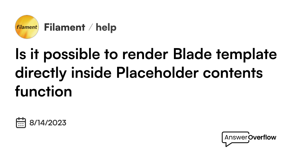 Is it possible to render Blade template directly inside Placeholder ...