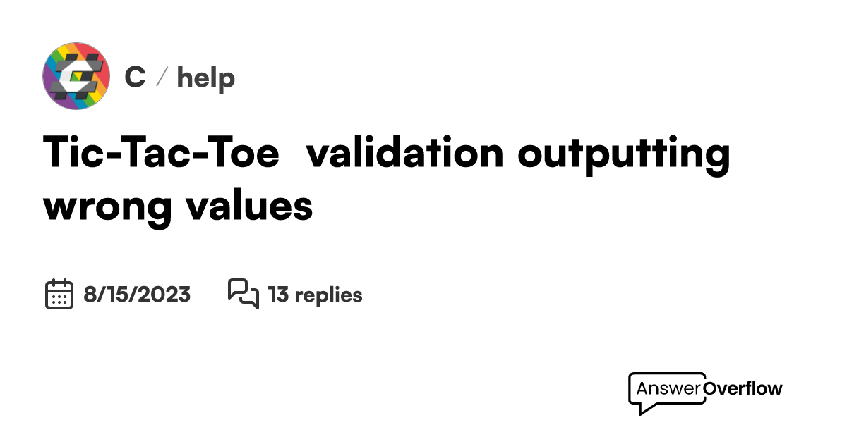 Tic-Tac-Toe validation outputting wrong values - C#