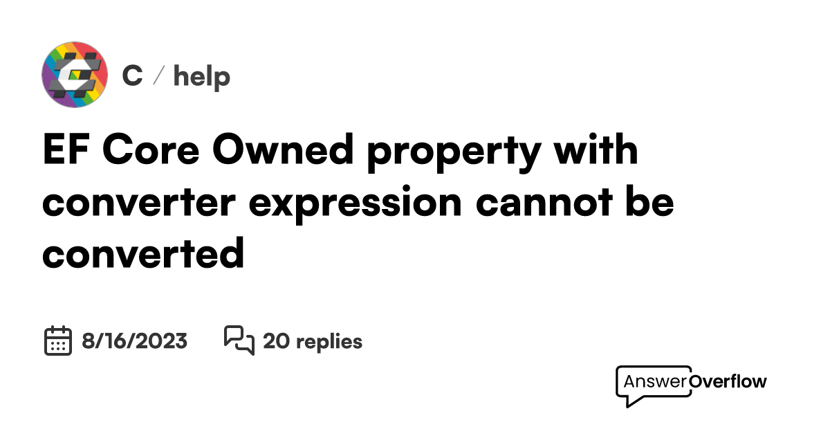EF Core: Owned property with converter expression cannot be converted - C#