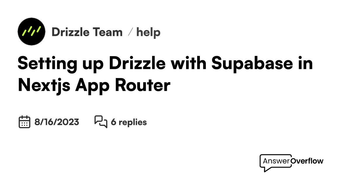 Setting up Drizzle with Supabase in Next.js App Router - Drizzle Team