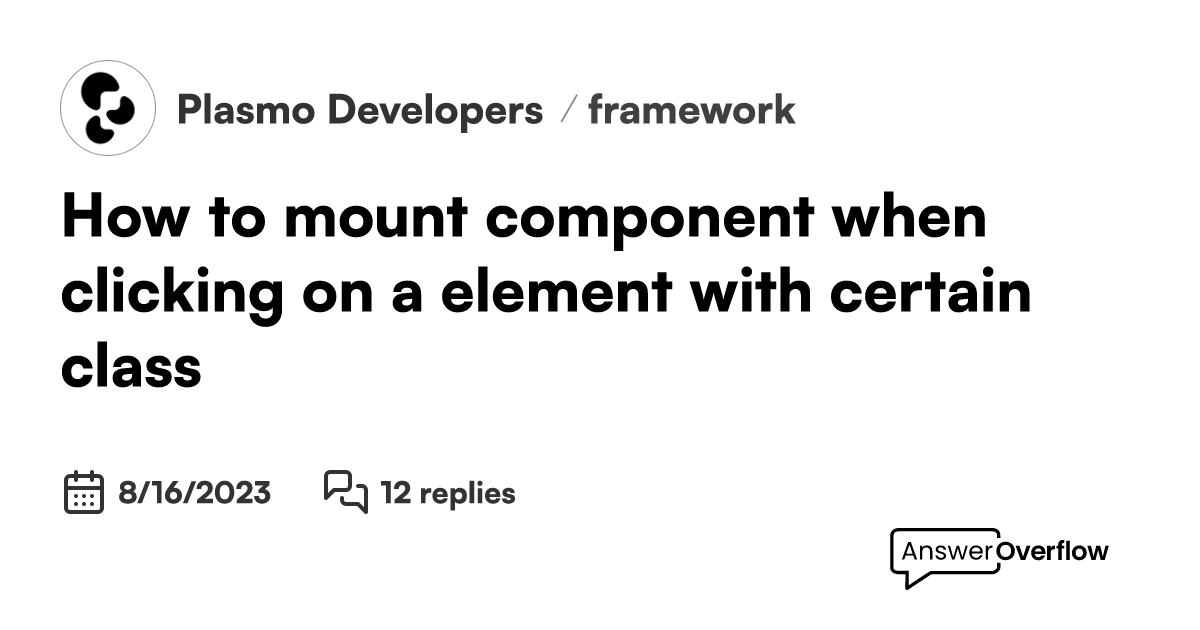 How to mount component when clicking on a element with certain class? - 🧩 Plasmo Developers