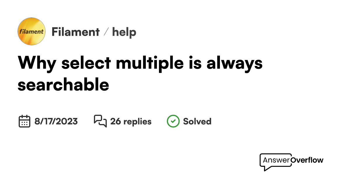 Why select multiple is always searchable? - Filament