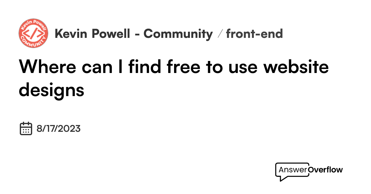Where can I find free to use website designs? - Kevin Powell - Community