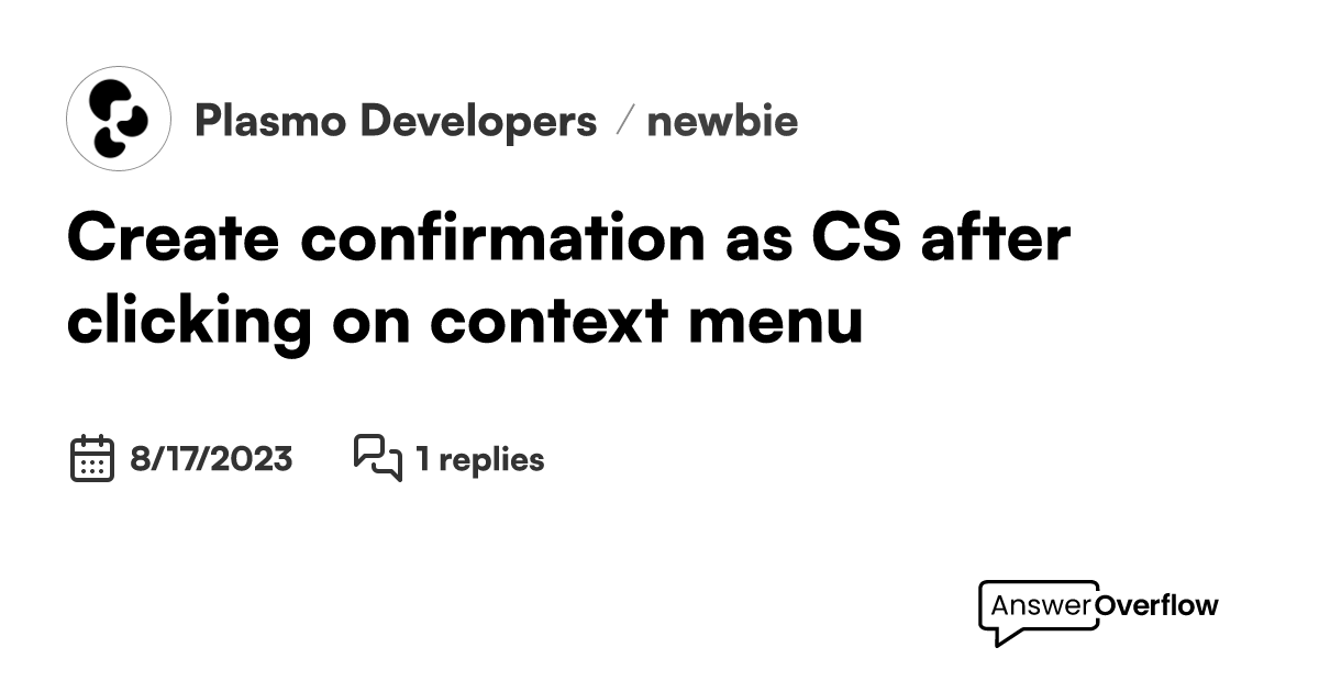 Create confirmation as CS after clicking on context menu - 🧩 Plasmo Developers