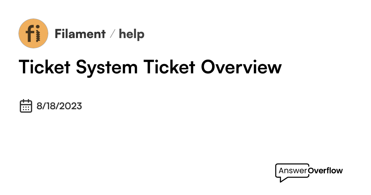 Ticket System Ticket Overview - Filament