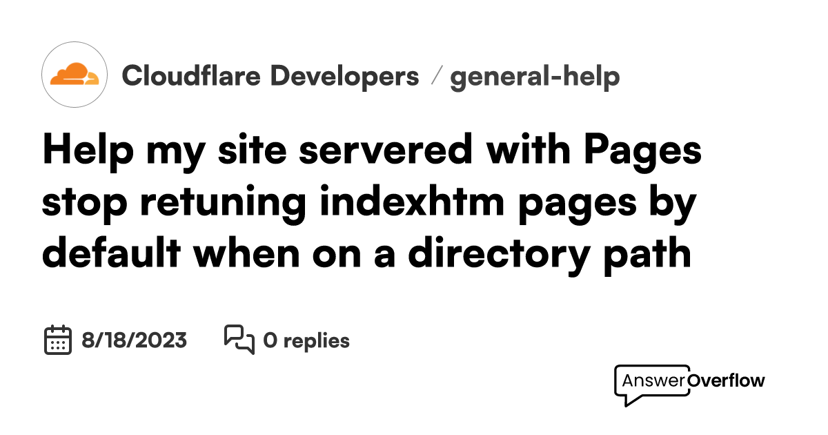 Help my site servered with Pages, stop retuning index.htm pages by default when on a directory ...