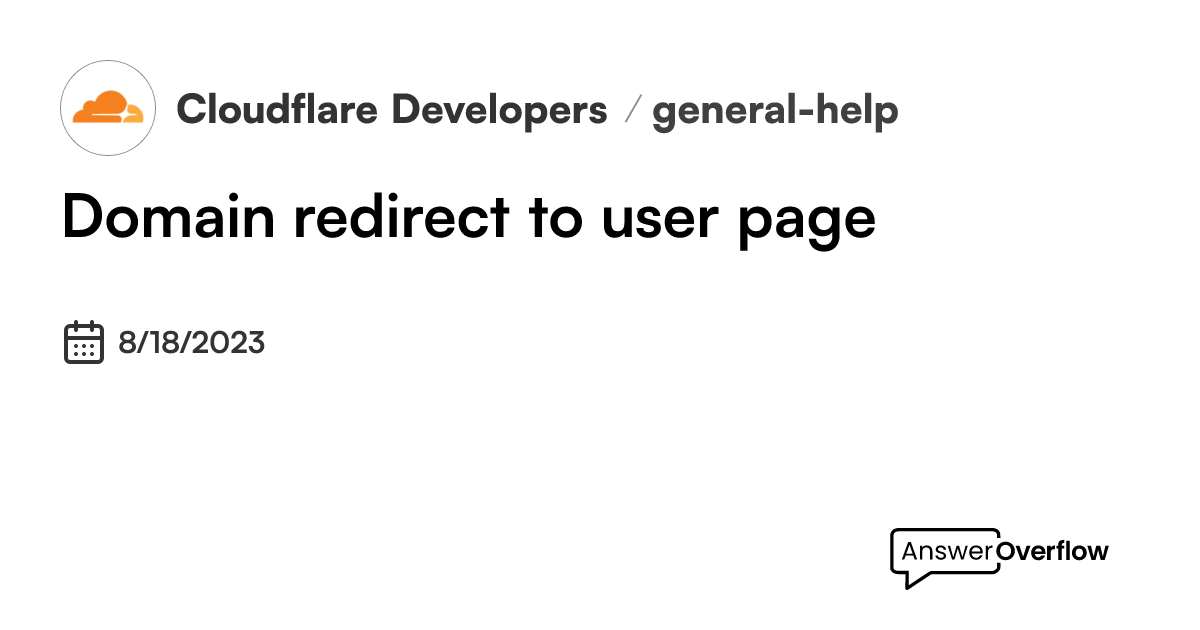 Domain redirect to user page - Cloudflare Developers