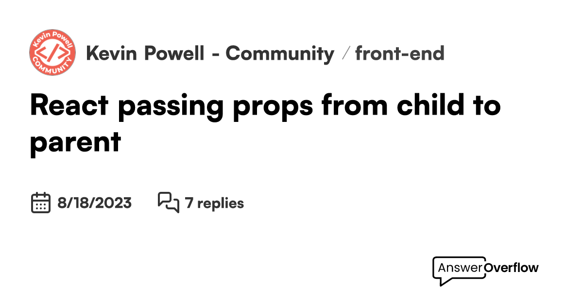 React: passing props from child to parent - Kevin Powell - Community