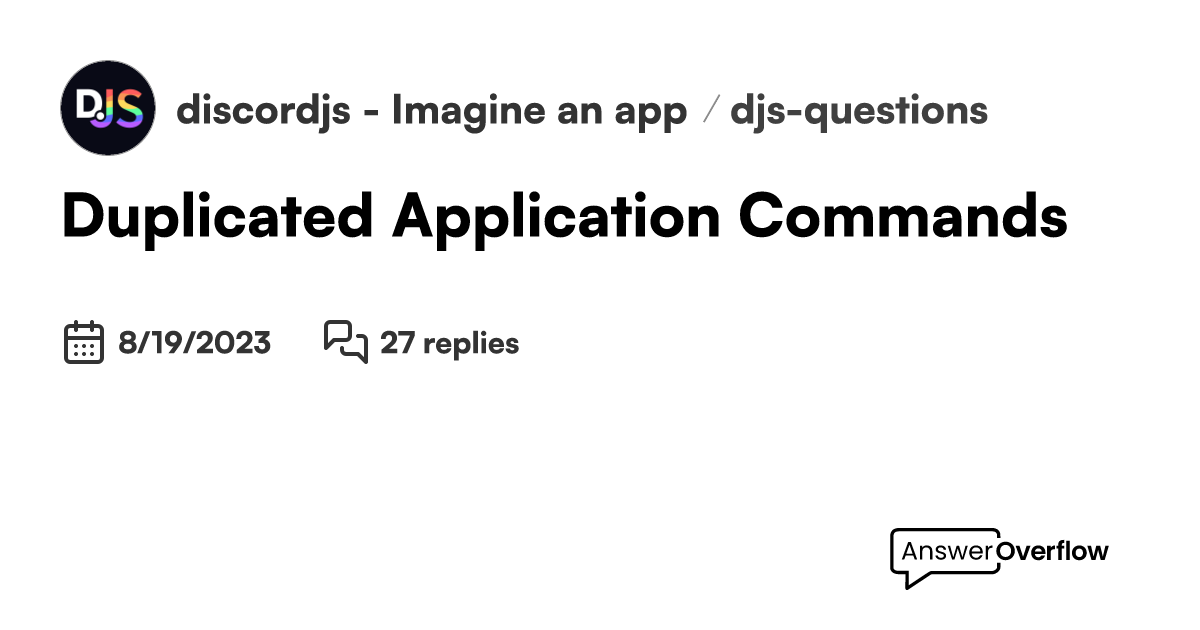 Duplicated Application Commands - discord.js - Imagine an app