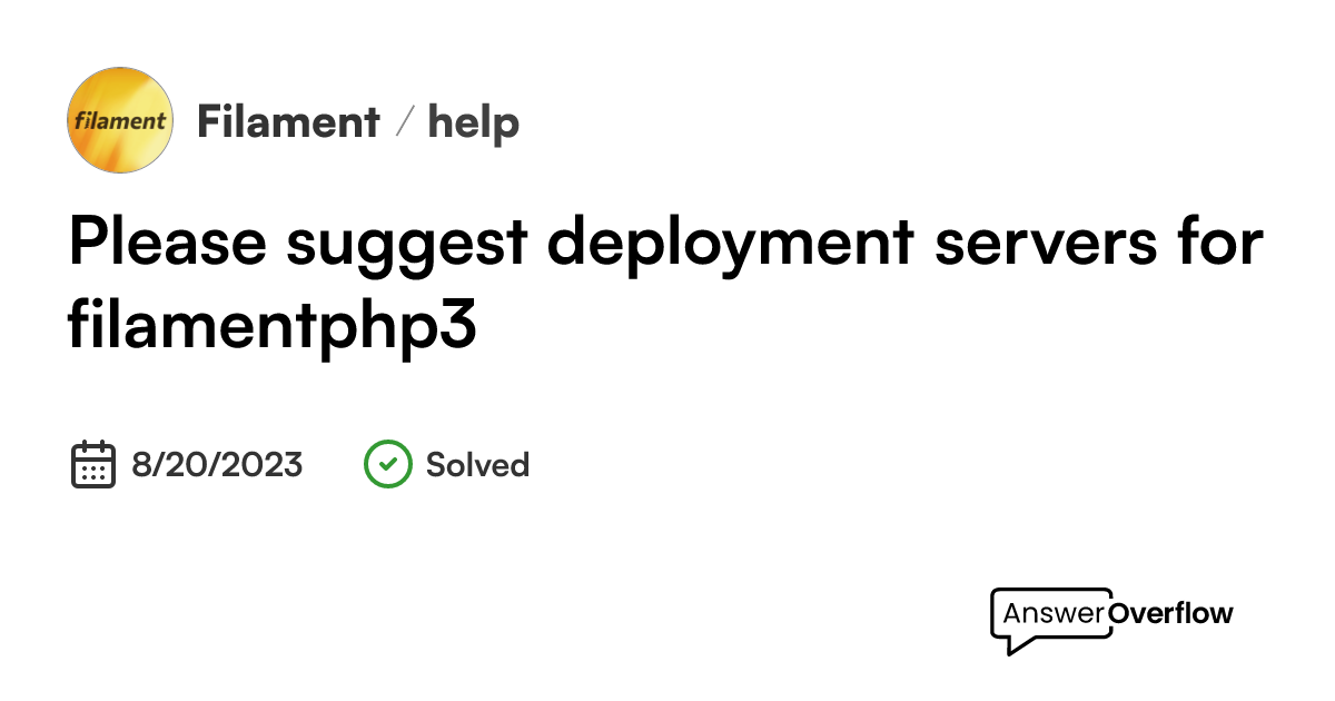 Please suggest deployment servers for filamentphp3 - Filament
