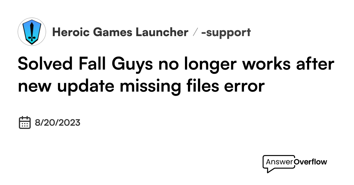 [Solved] Fall Guys no longer works after new update, missing files ...
