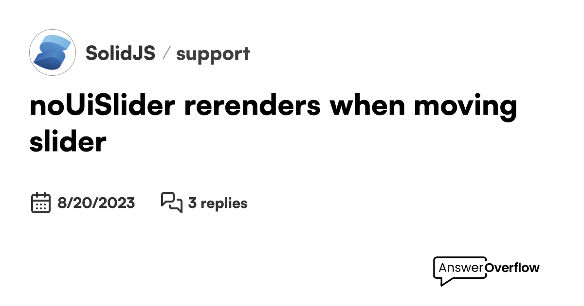 noUiSlider rerenders when moving slider - SolidJS