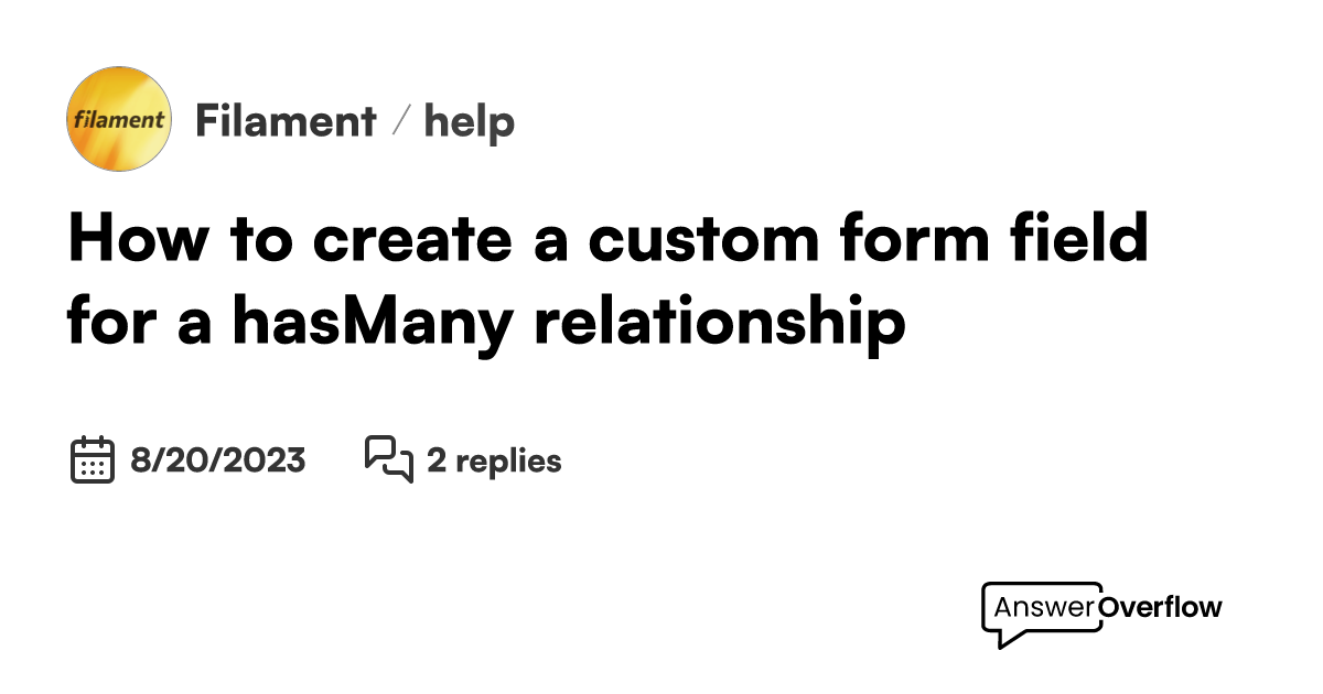 How to create a custom form field for a hasMany relationship? - Filament