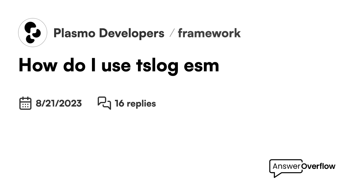 How do I use `tslog` (esm) - 🧩 Plasmo Developers