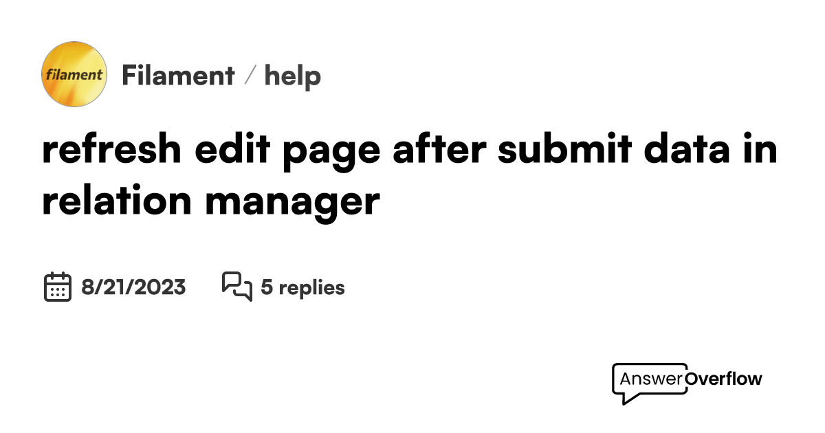 refresh edit page after submit data in relation manager - Filament