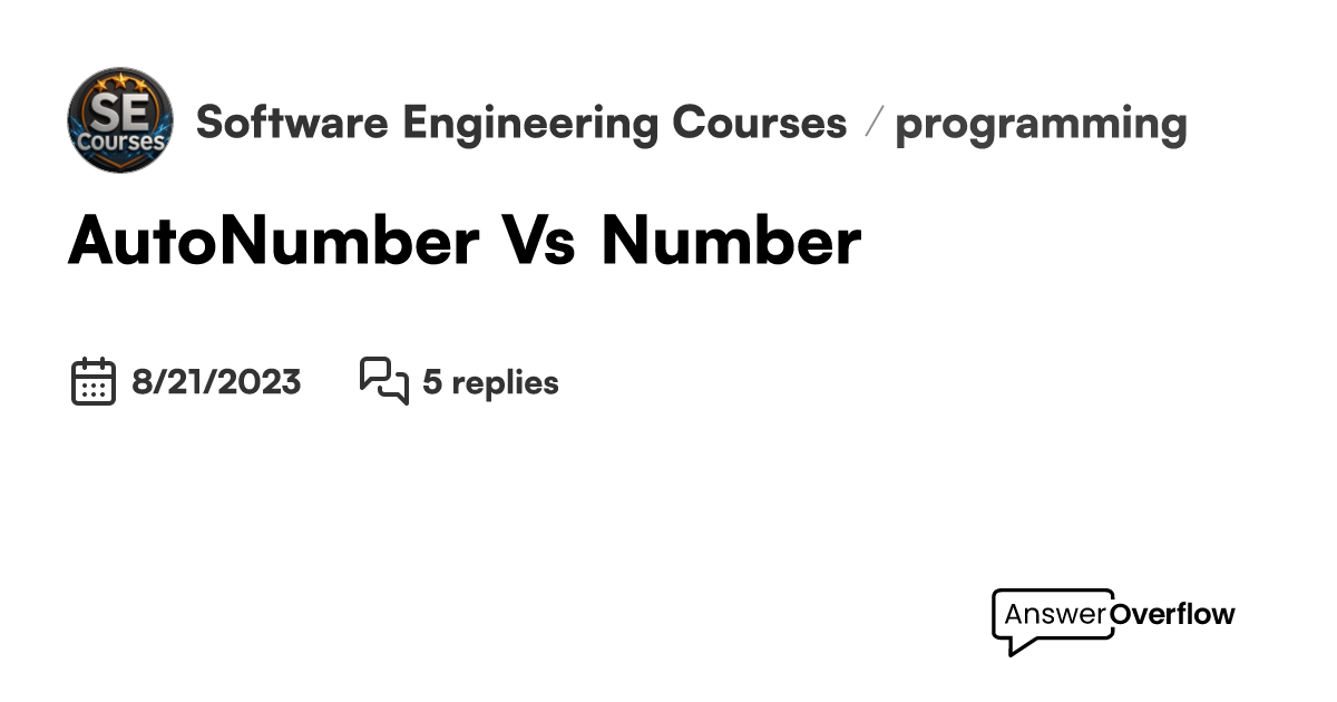 AutoNumber Vs Number - Software Engineering Courses (SECourses)