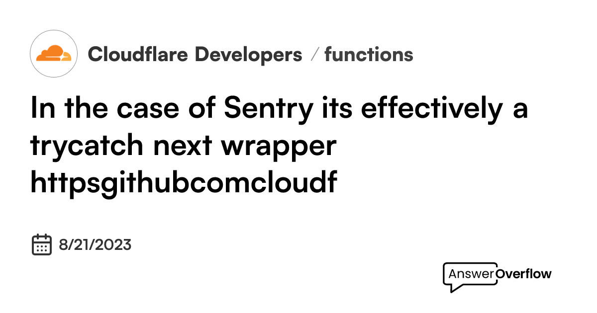 In the case of Sentry, it's effectively a `try...catch` `next()` wrapper: https://github.com ...