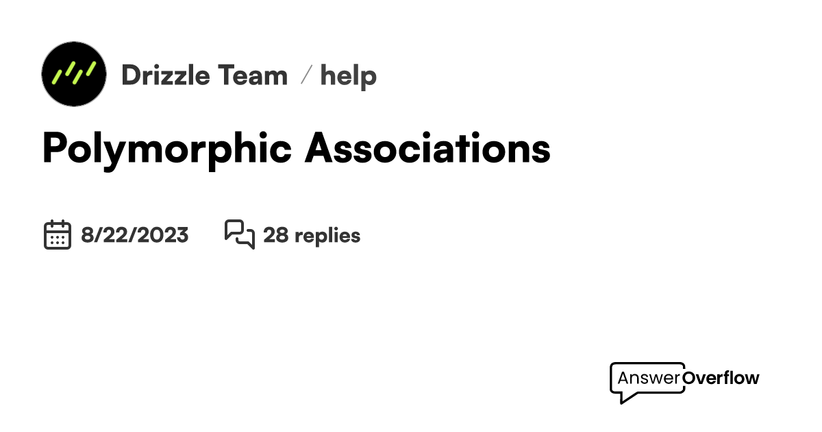 Polymorphic Associations? - Drizzle Team