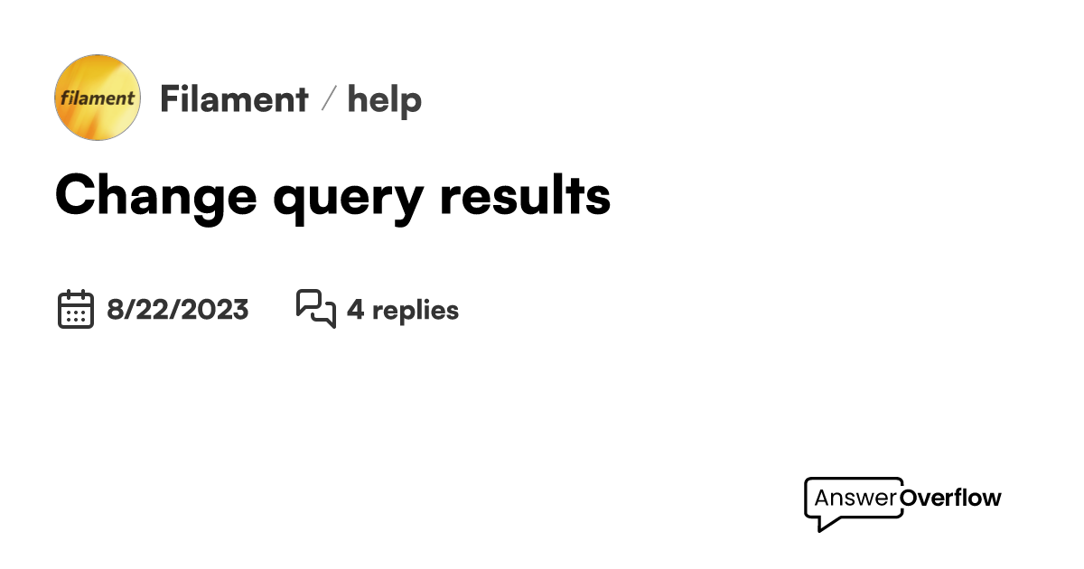 Change query results - Filament