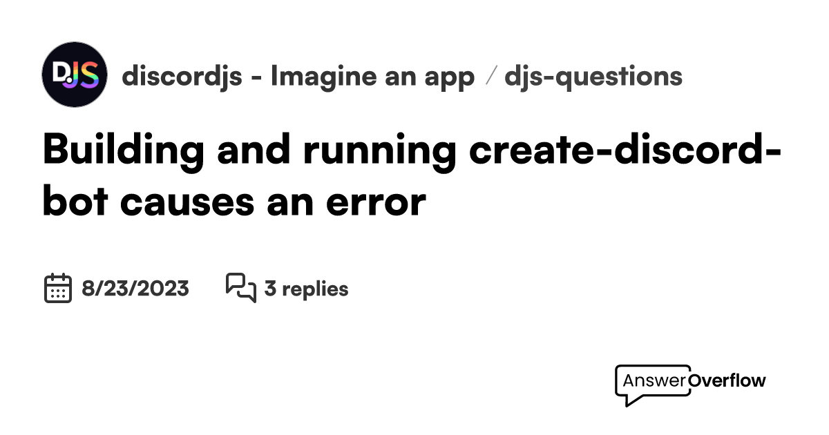 Building and running create-discord-bot causes an error - discord.js - Imagine an app