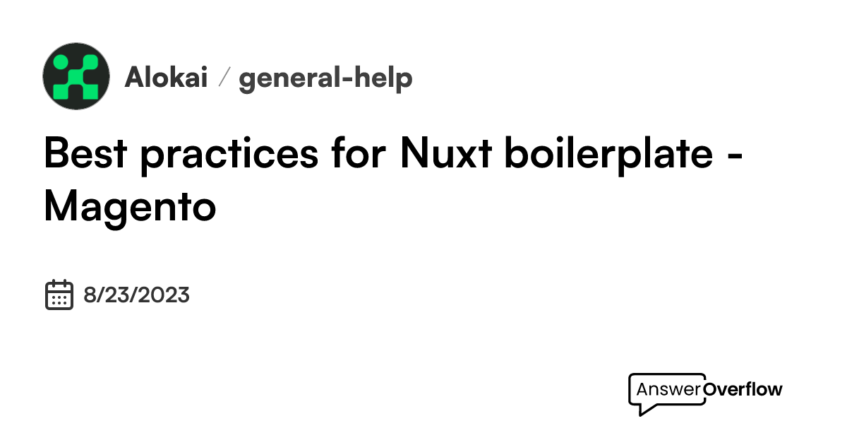 Best practices for Nuxt boilerplate - Magento - Alokai