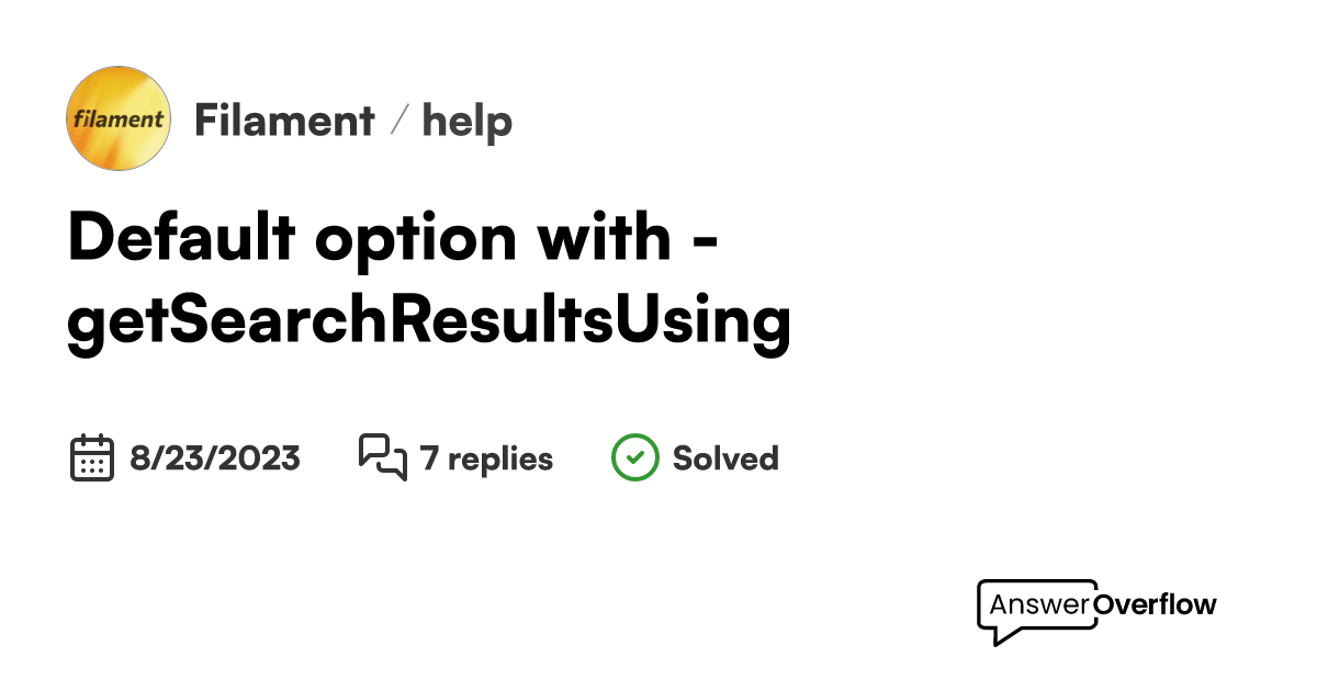 Default option with `->getSearchResultsUsing` - Filament