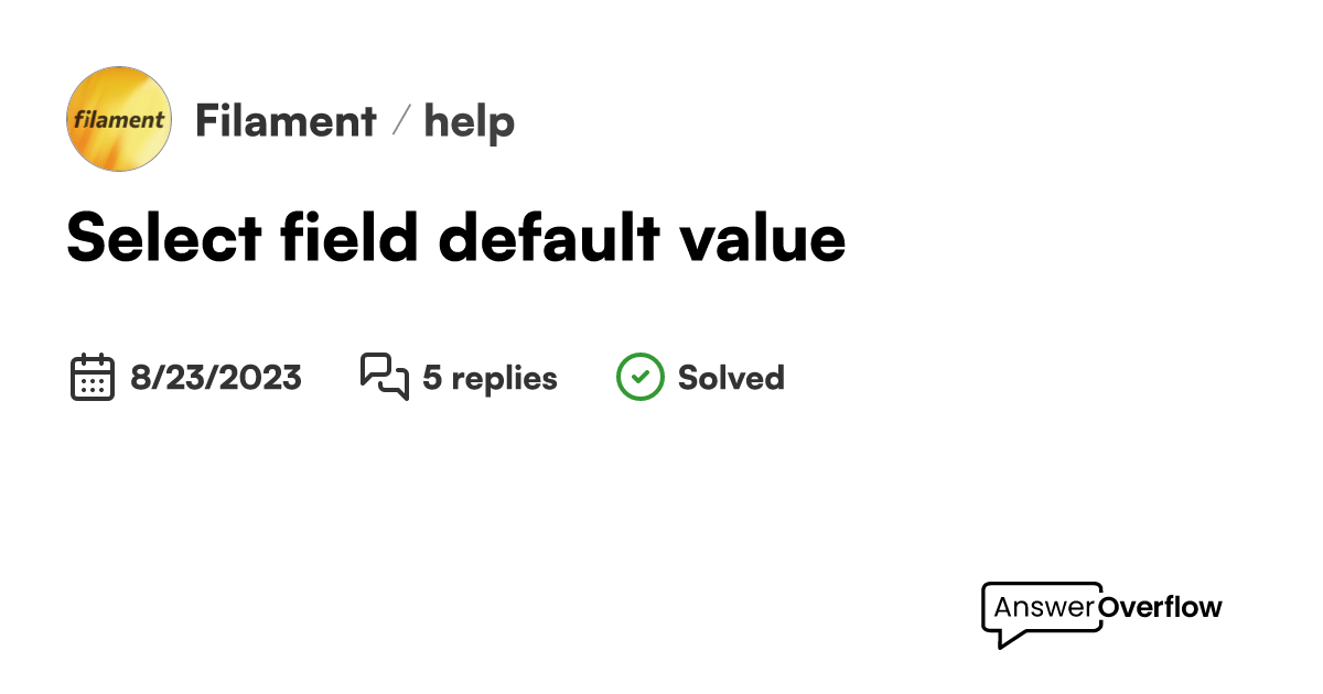 Select field default value - Filament