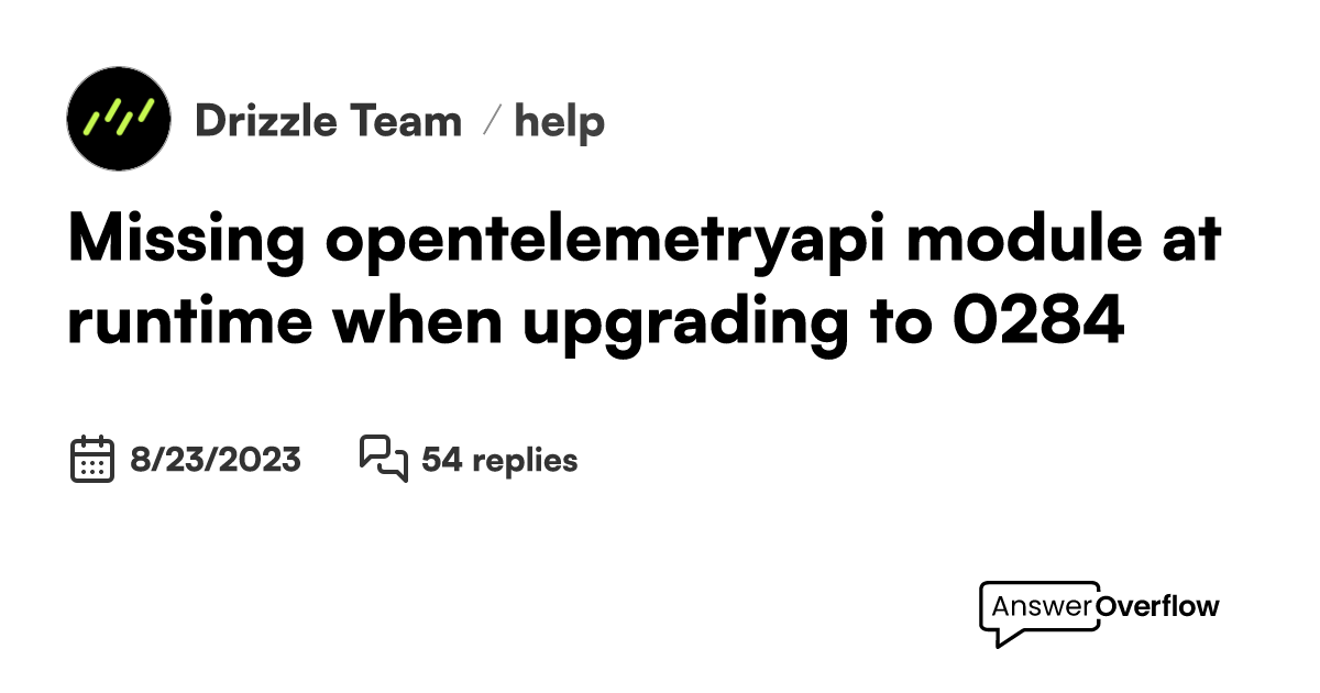 Missing Opentelemetryapi Module At Runtime When Upgrading To 0284