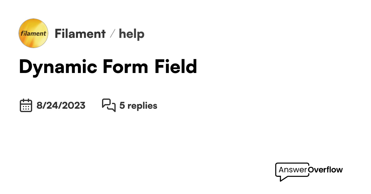 Dynamic Form Field - Filament
