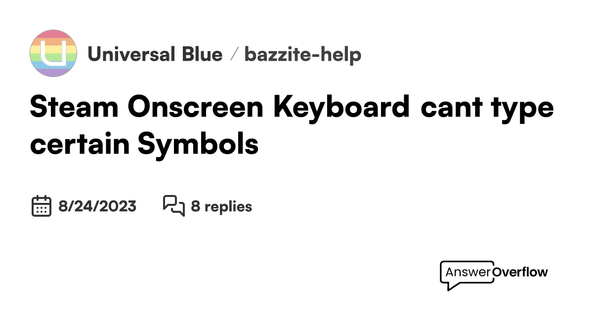Steam Onscreen Keyboard cant type certain Symbols - Universal Blue