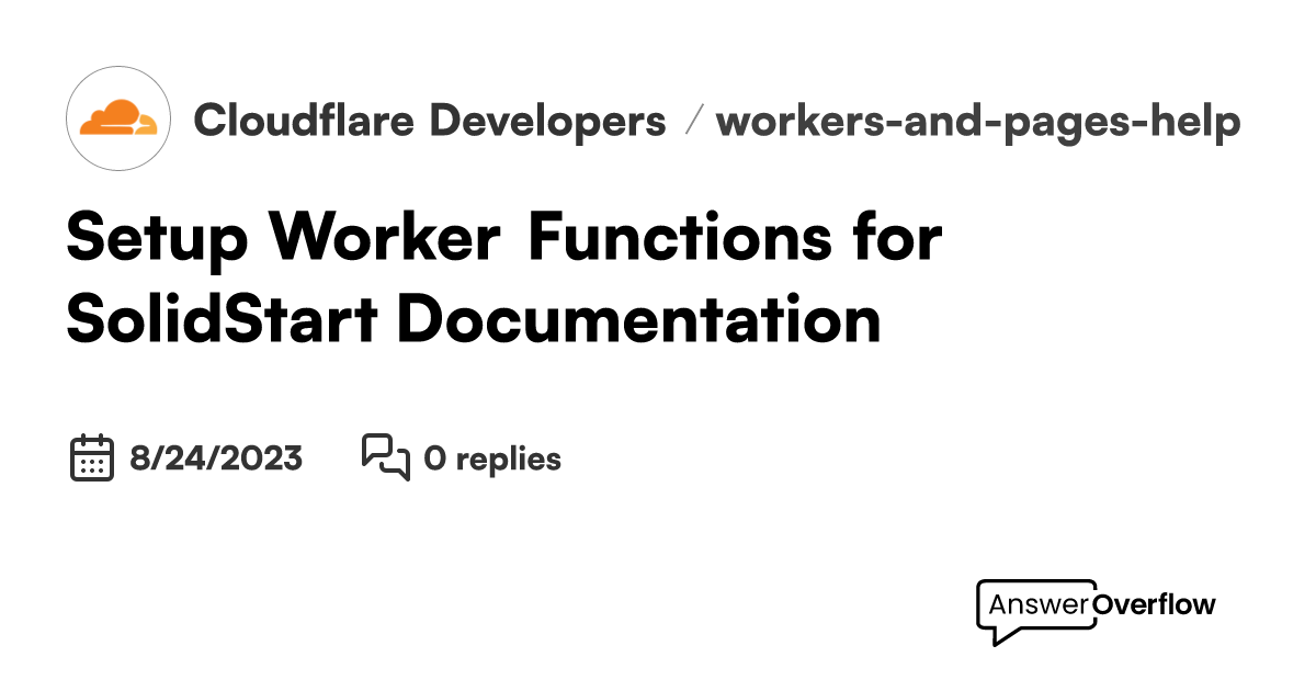 Setup Worker Functions for SolidStart [Documentation] - Cloudflare Developers