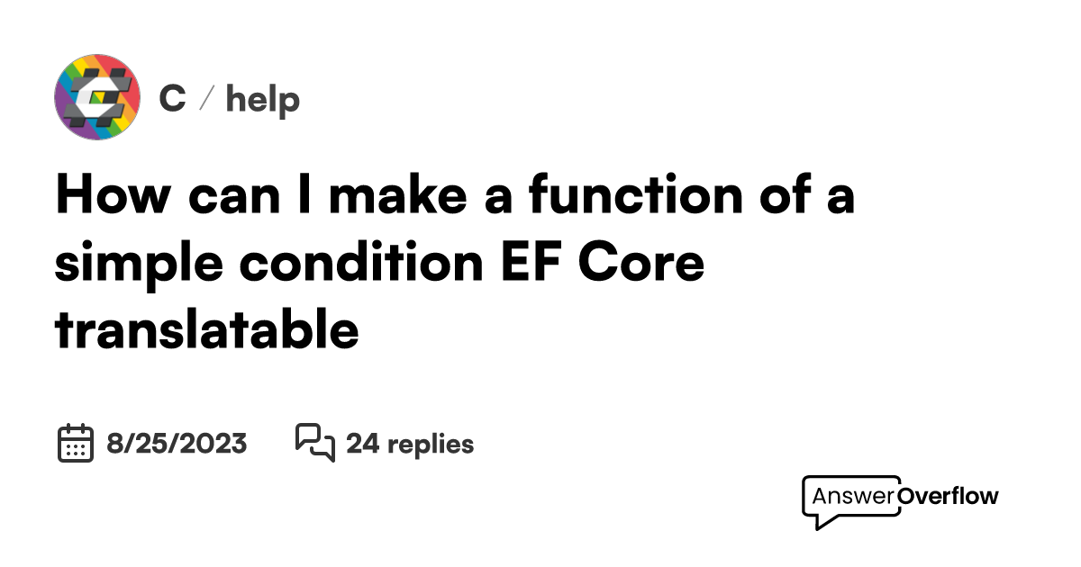 How can I make a function of a simple condition EF Core translatable - C#