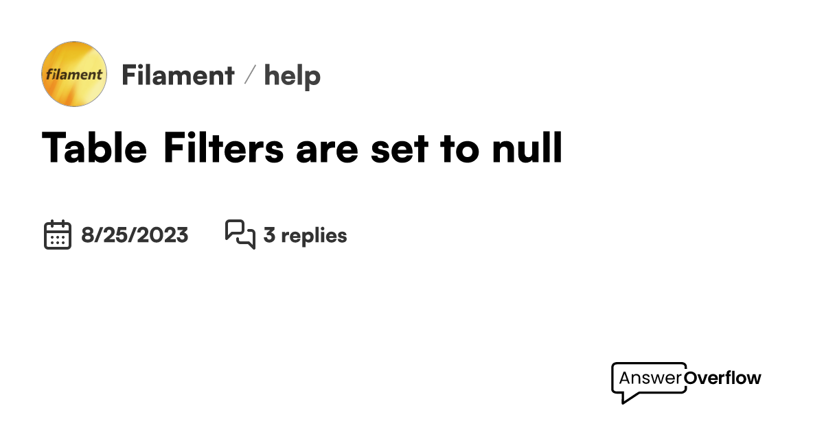 Table Filters are set to null - Filament