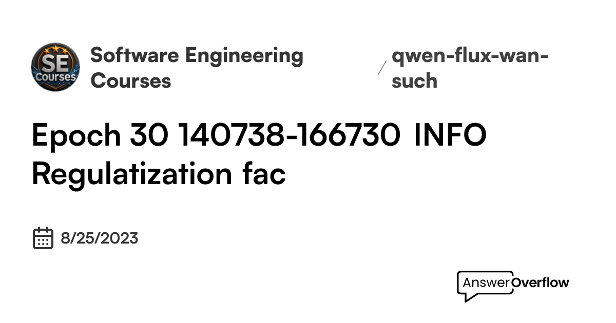 Epoch: 30 14:07:38-166730 INFO Regulatization factor: 2 14:07:38-167518 ...