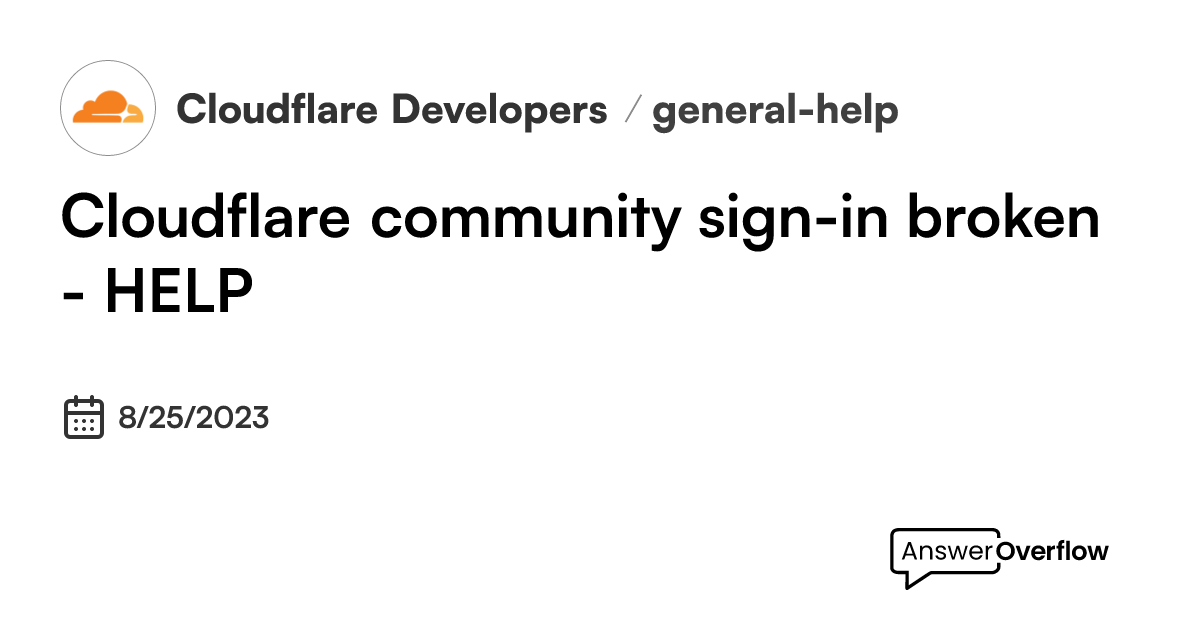 Cloudflare community sign-in broken - HELP - Cloudflare Developers