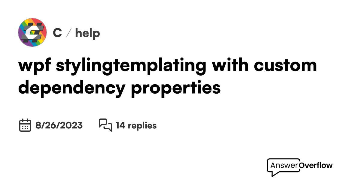 Wpf Stylingtemplating With Custom Dependency Properties C