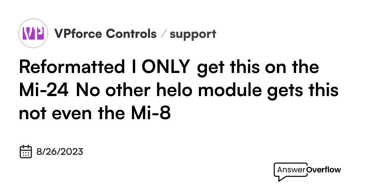 Reformatted. I ONLY get this on the Mi-24. No other helo module gets ...