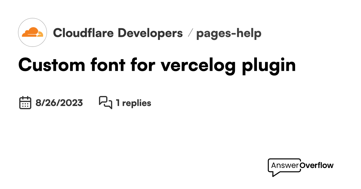 Custom font for vercel/og plugin - Cloudflare Developers