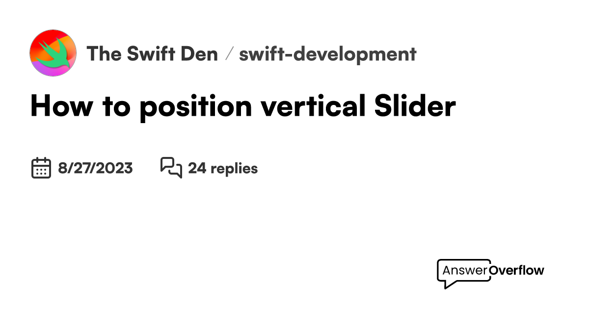 How to position vertical Slider - The Swift Den