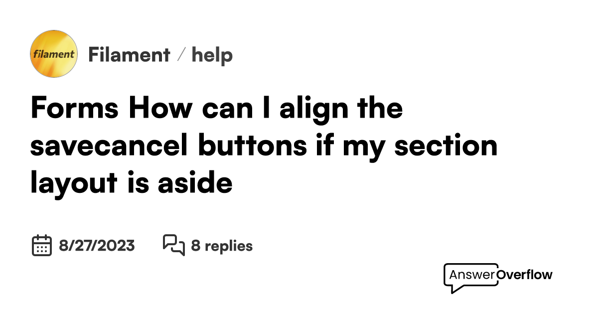 Forms How Can I Align The Savecancel Buttons If My Section Layout Is
