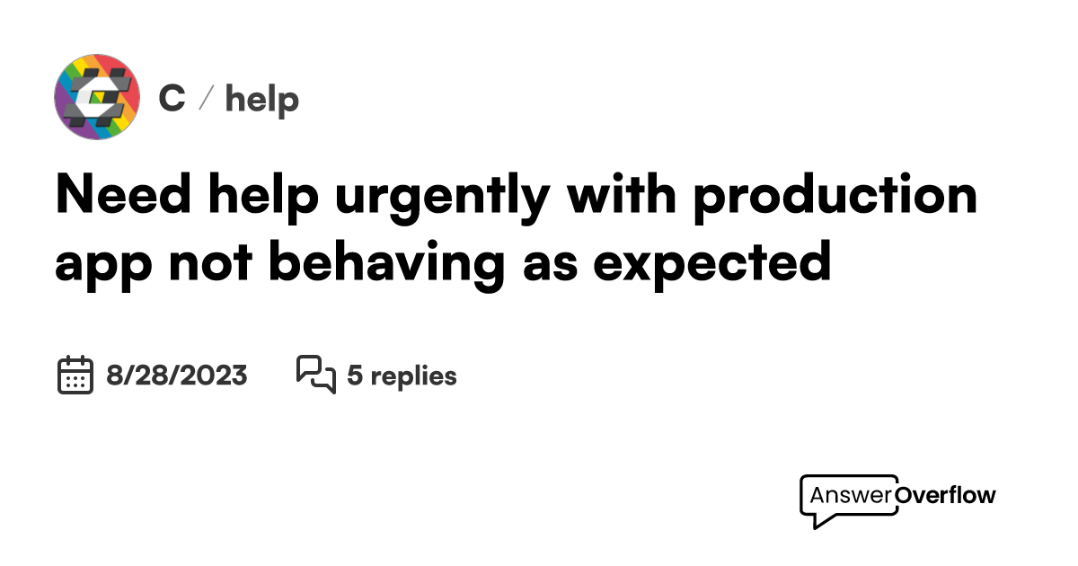 Need help urgently with production app not behaving as expected - C#