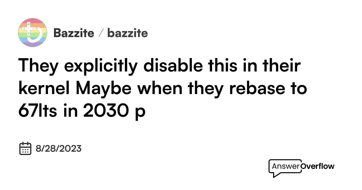 They explicitly disable this in their kernel. Maybe when they rebase to ...