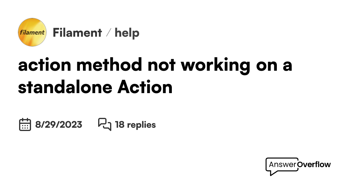 action method not working on a standalone Action - Filament