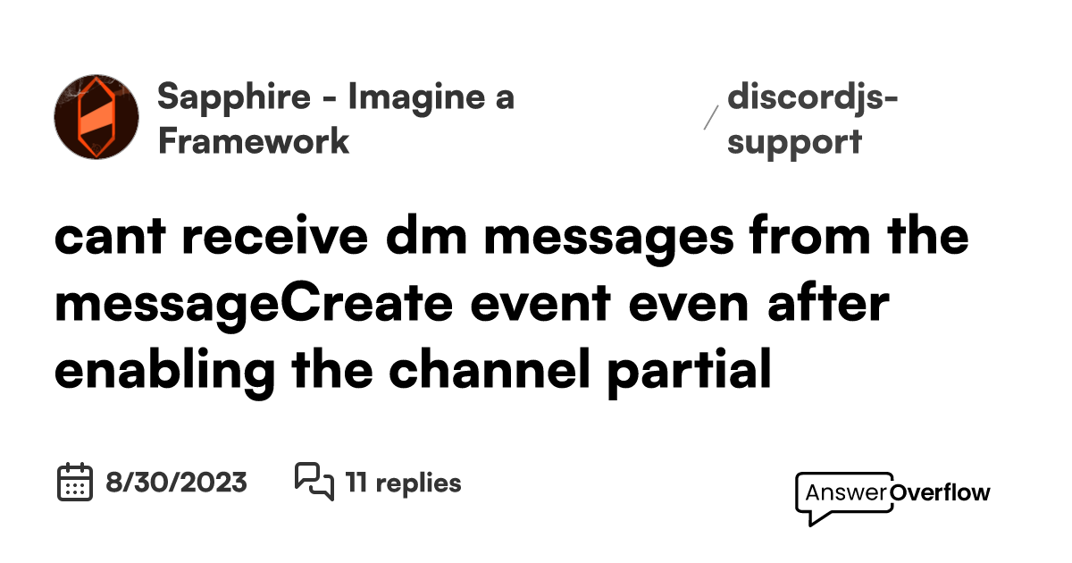 cant receive dm messages from the 'messageCreate' event even after enabling the channel partial ...