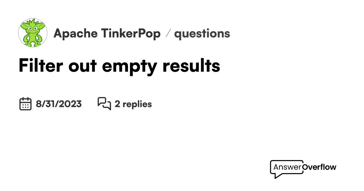 Filter Out Empty Results Apache Tinkerpop