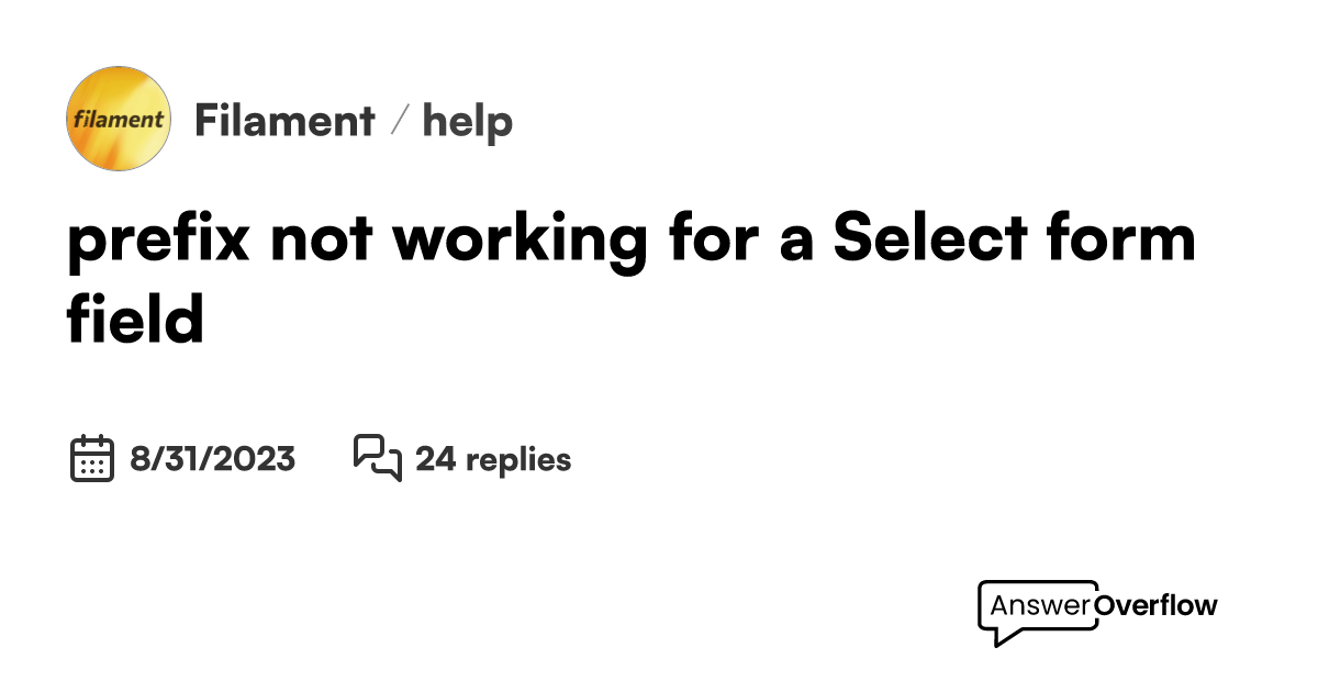 prefix() not working for a Select form field? - Filament
